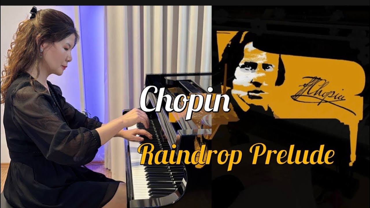 Chopin - Raindrop Prelude (Op.28 No.15) | 175th anniversary of Chopin‘s ...