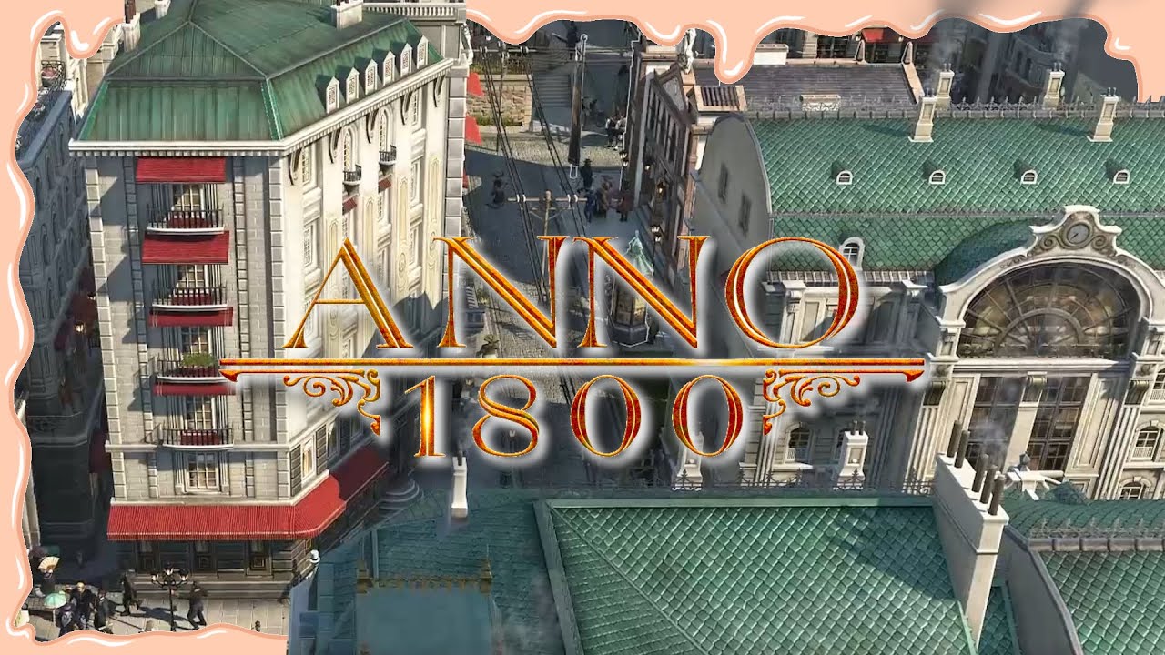 🍑The Grind must go on! 💰/ Anno 1800 (ALL DLC) gameplay ep.222🍩 - YouTube