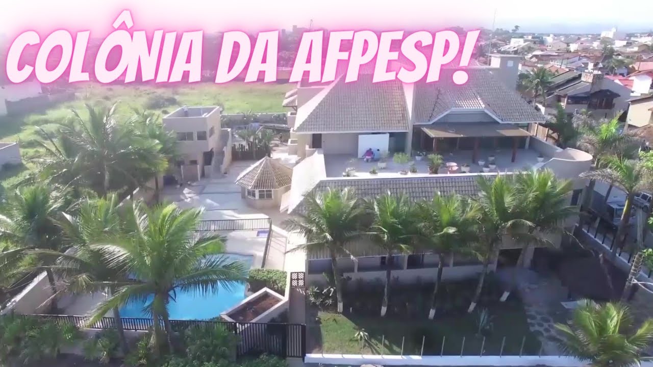 COLÔNIA DE FÉRIAS AFPESP EM PERUÍBE - YouTube
