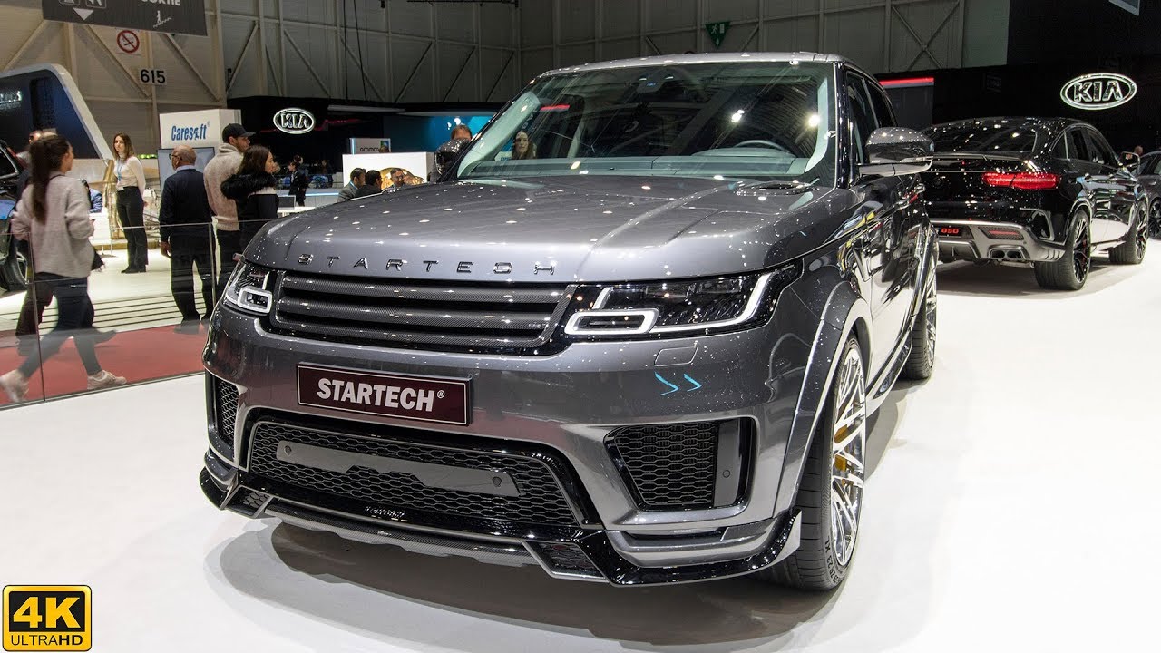 STARTECH RANGE ROVER SPORT SVR - GENEVA MOTOR SHOW [2019 4K] - YouTube