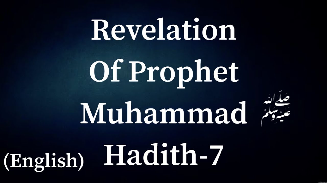 Hadith No-7 ( English ) Chapter 1 (Belief Faith )Book |Sahih Bukhari ...