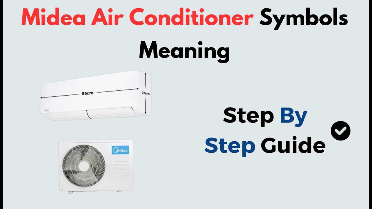 Midea Air Conditioner Symbols Meaning - YouTube