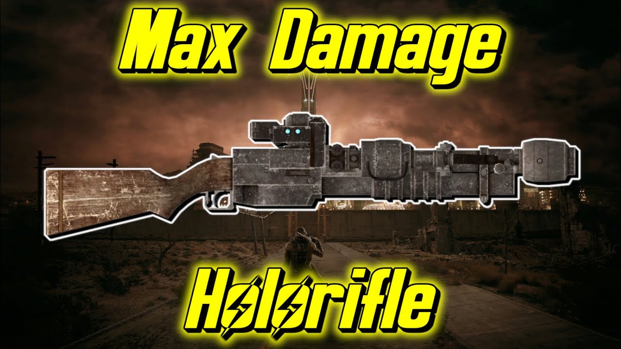 Max Damage Guide | Holorifle | [Fallout: New Vegas] - YouTube