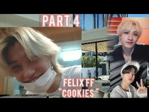 straykids felix ff part 4 series (cookies) (Han, Bangchan) - YouTube