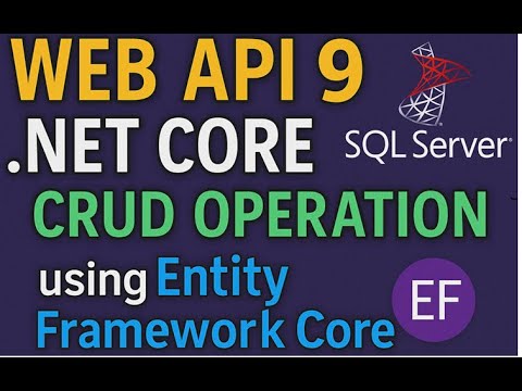 CRUD Operation in .NET Core 9 Web API - using EF core and Code First Approach with SQL Server ...