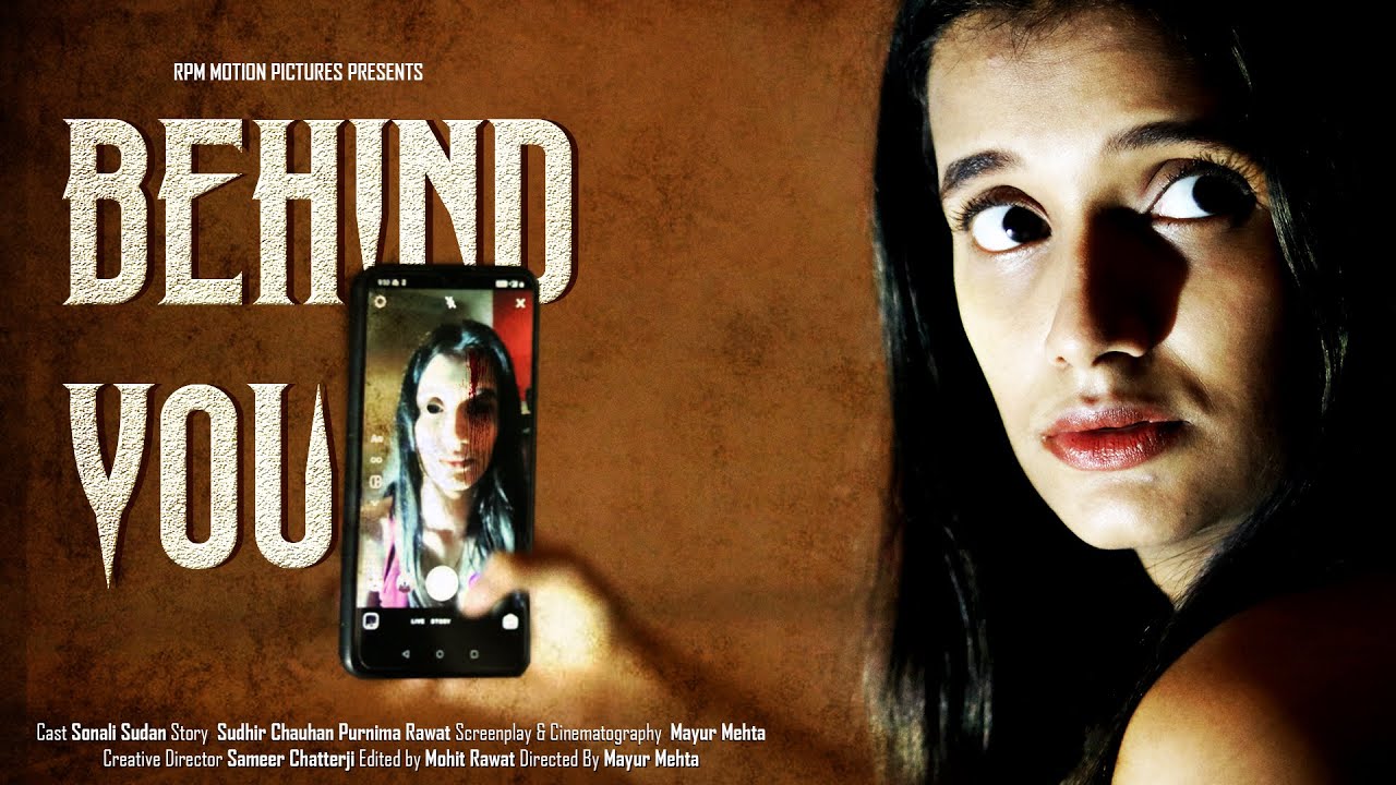 BEHIND YOU- Horror Short Film | Sonali Sudan | RPM Motion Pictures ...