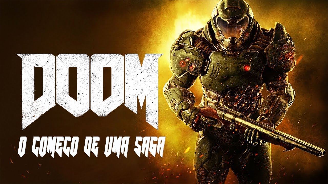 COMEÇO DE UMA SAGA CHAMADO ''DOOM'' (+18) - YouTube