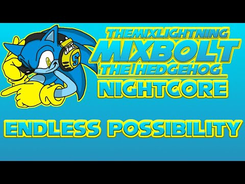 [Nightcore] - Endless Possibility (Sonic Unleashed) - YouTube Music