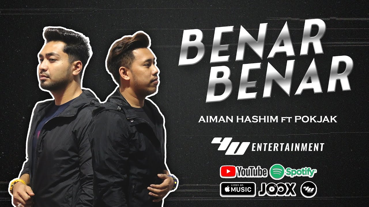 Aiman Hashim ft Pokjak - Benar Benar (Official Lyric Video) - YouTube