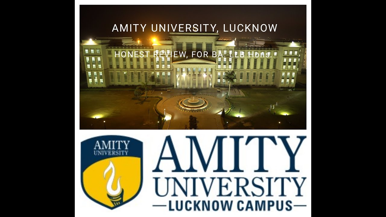 AMITY UNIVERSITY Lucknow Honest Review Why To Choose This College amity-university-lucknow-honest-review-why-to-choose-this-college