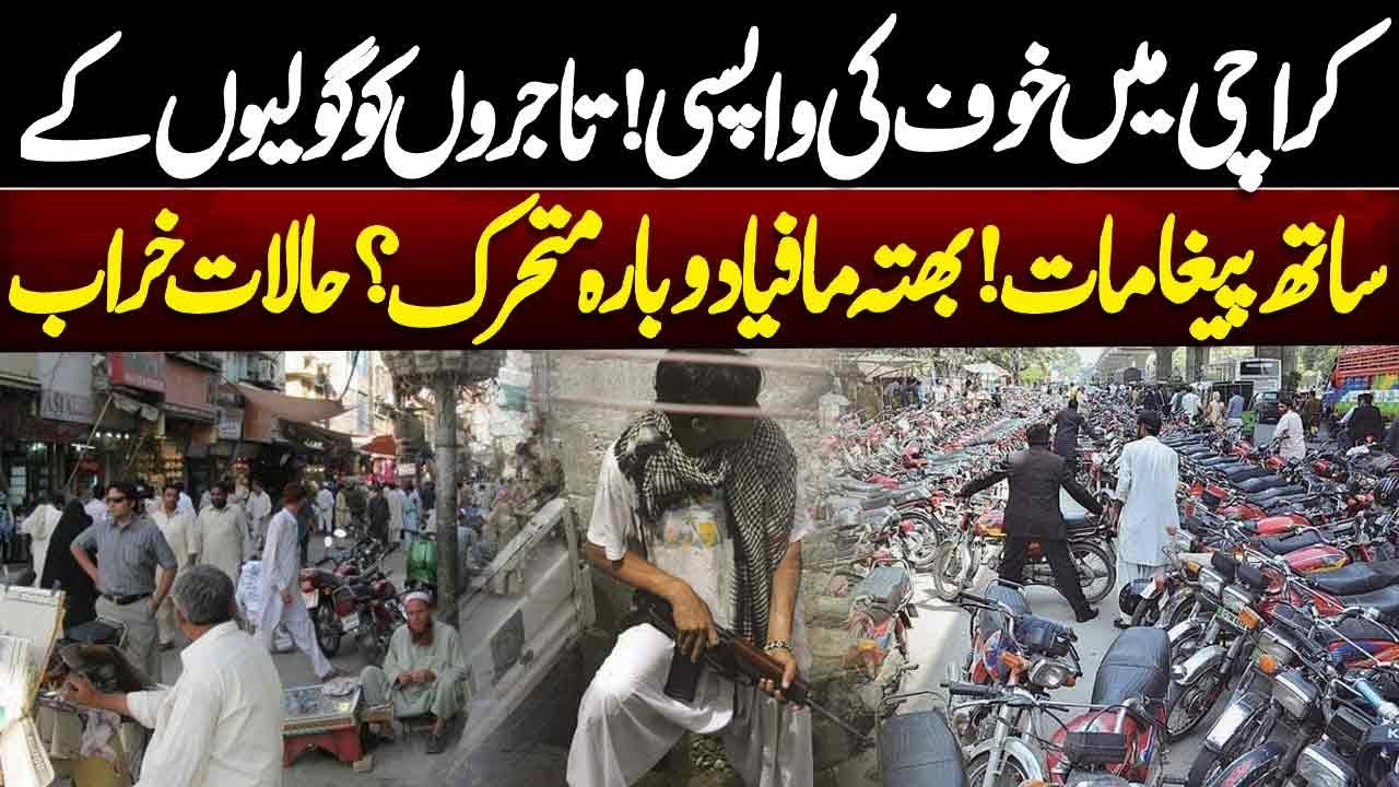Fear Returns to Karachi! Traders Threatened with Bullets — Extortion ...