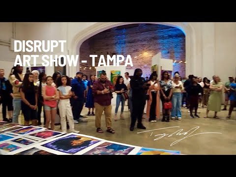 DISRUPT Art Show - Tampa, FL
