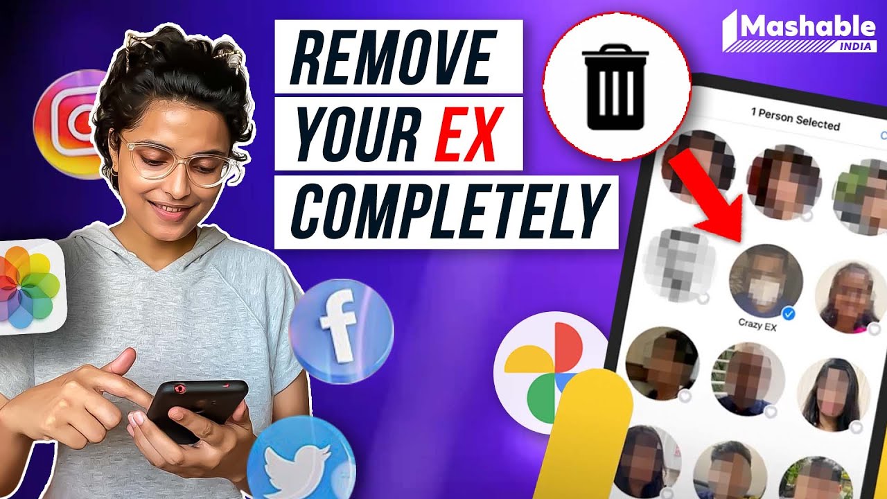 How To Delete Your Ex From Your Life Digitally In India - YouTube