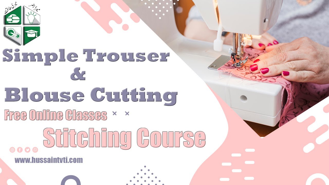 Simple Trouser & Blouse Cutting | Free Online Classes | Stitching ...