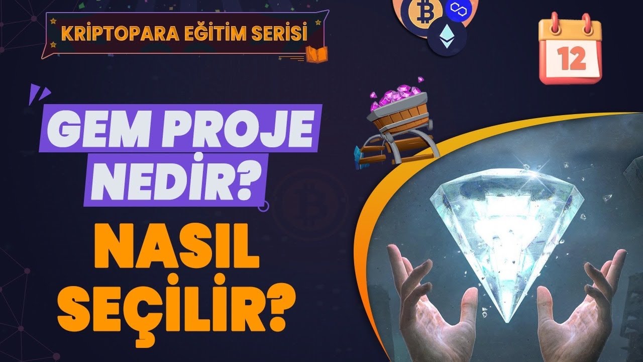 Gem Coin Nedir? Yüksek Kazanç Potansiyelli Gem Projeler Nasıl Bulunur ...