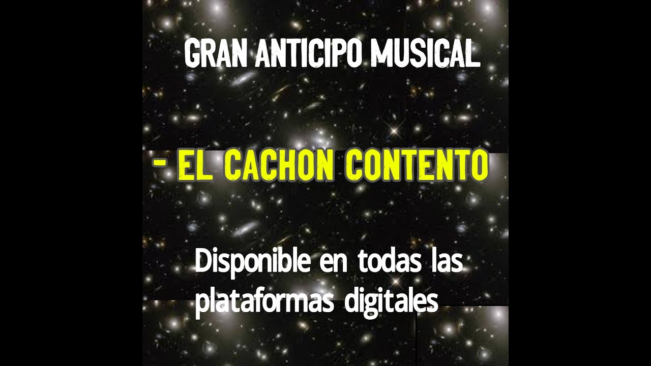 EL CACHÓN CONTENTO - YouTube