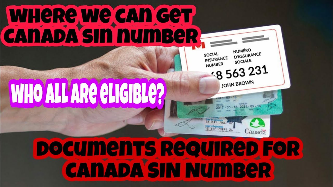 Documents for Canada SIN number/Where we can get SIN number/Who all are ...