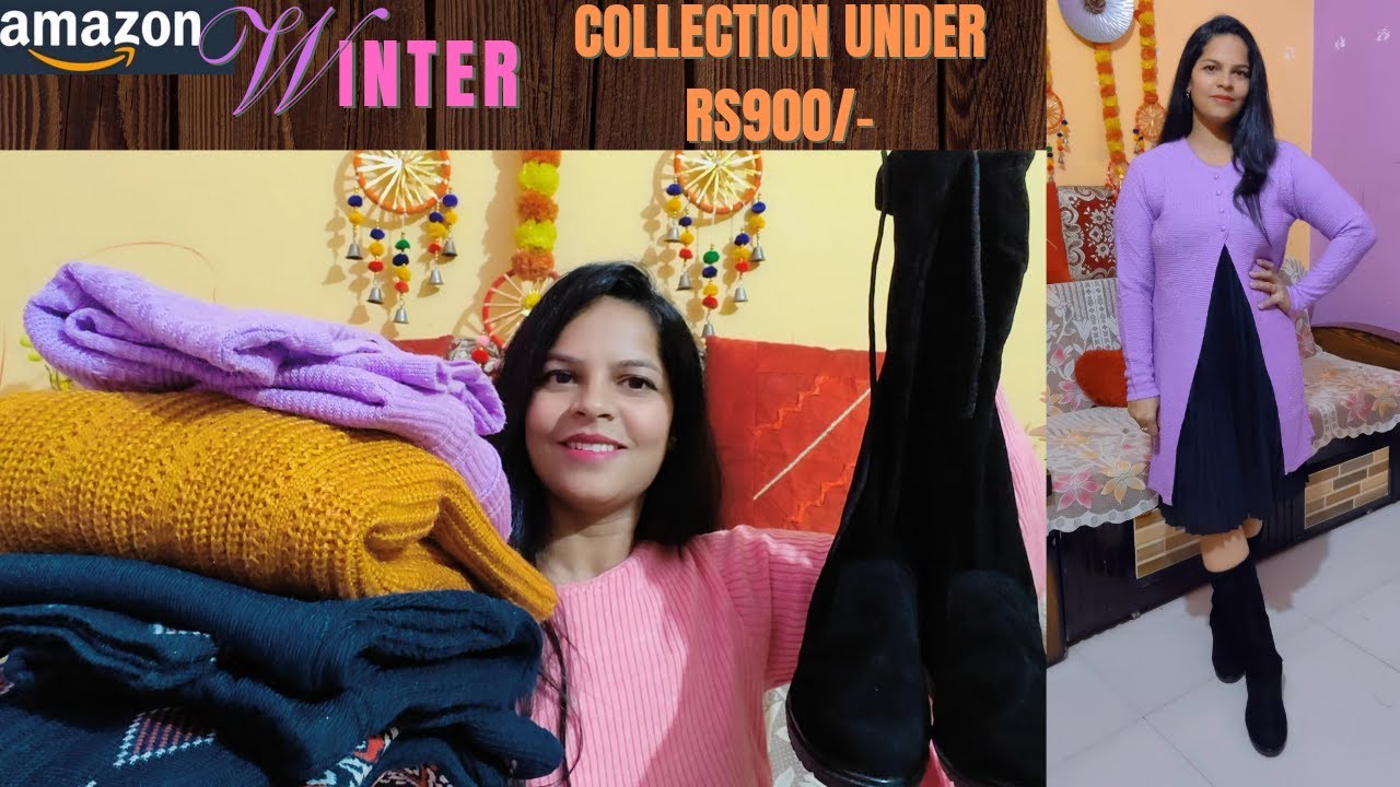 Amazon Winter Collection Haul Under Rs 900/- #amazonwintercollection # ...