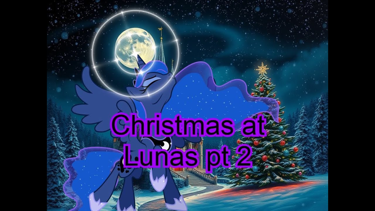 MLP / Princess Luna Winter Wonderland pt 2 (Pony Tron world & Star ...