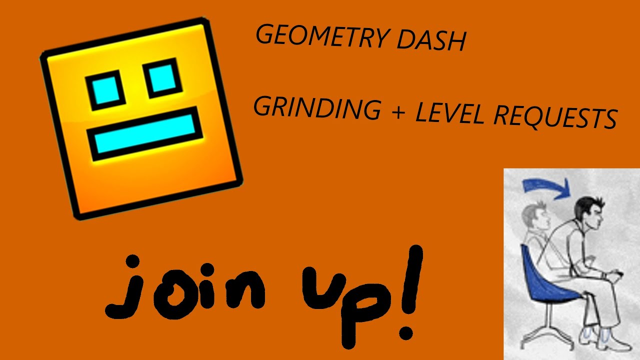 GRINDING GEOMETRY DASH + LEVEL REQUESTS - YouTube