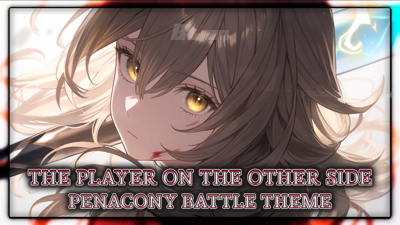 Honkai Star Rail: The Player on the Other Side [Penacony Battle Theme ...