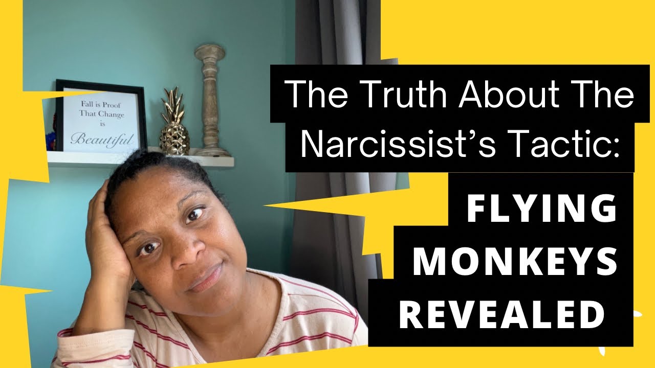 The Truth About The Narcissist’s Tactic To Use Flying Monkeys Revealed ...