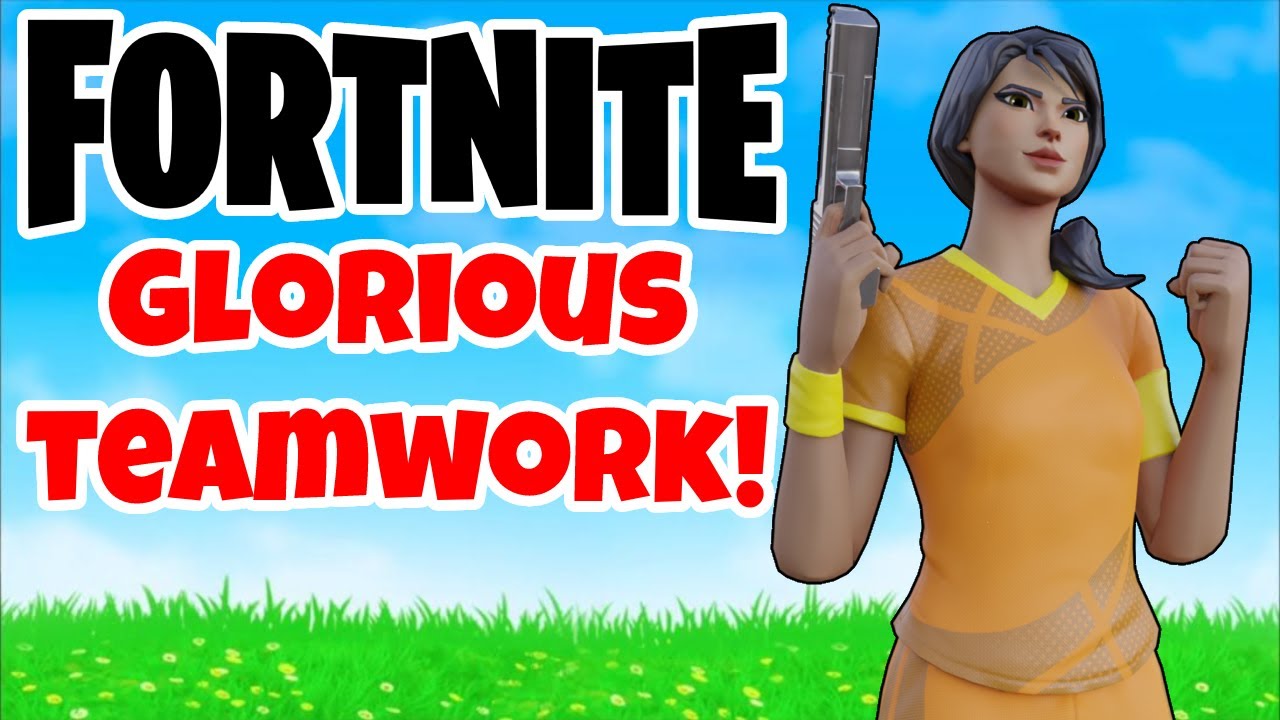 Teamwork makes the dream work! Fortnite - YouTube