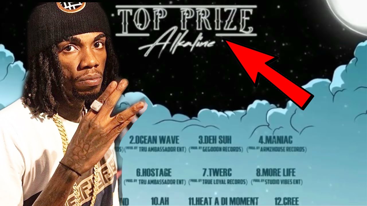 Alkaline ‘TOP PRIZE ALBUM’ Song Listing & Release Date Announced! (May ...