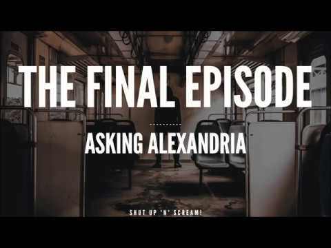 THE FINAL EPISODE - ASKING ALEXANDRIA | LYRIC VIDEO & TRADUÇÃO | Shut ...