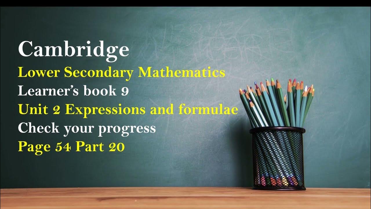 Part 20 Cambridge Lower Secondary Math Learners bk9 Unit2 Expressions ...