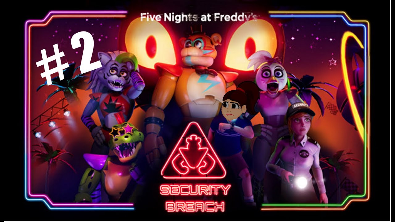 FNAF Security Breach Part 2 What's wrong with Dave? - YouTube