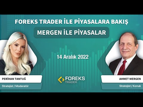 Mergen ile Piyasalar | 14.12.2022 | Ahmet Mergen | Perihan Tantuğ