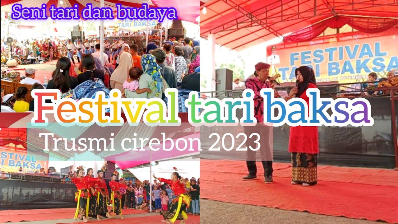 festival tari baksa || festival seni dan tari di trusmi cirebon - YouTube