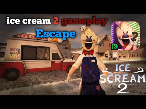 ice cream 2 full gameplay and escape (ice cream 2) - YouTube
