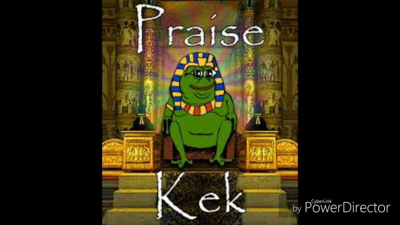 Praise Kek - YouTube