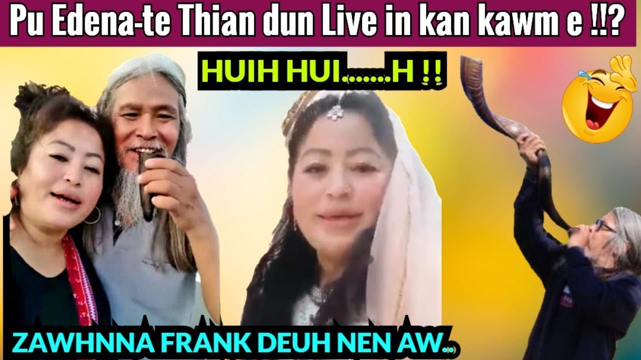 Pu Edena leh Pi Zonuni inzawmna leh a behbawm kan hriat chak te- Live Podcast - YouTube