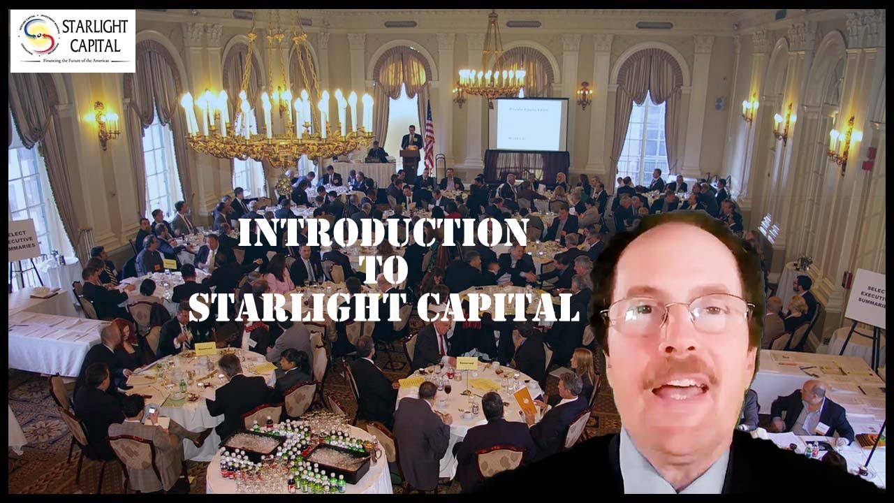 Bryan Emerson, introducing Starlight Capital and private Equity Forums ...
