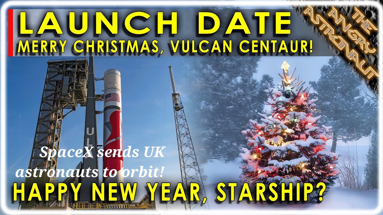 Merry Christmas Tory Bruno and Vulcan Centaur!! Plus, SpaceX, Axiom ...