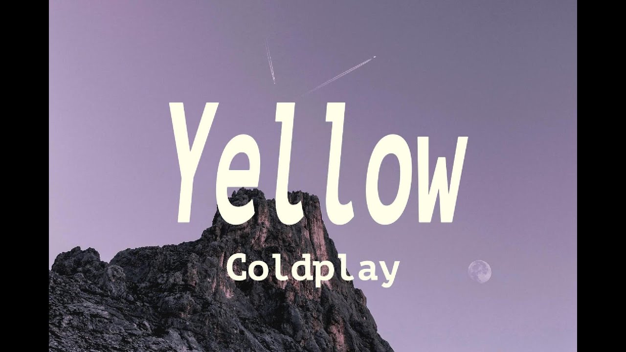 Yellow - Coldplay - YouTube