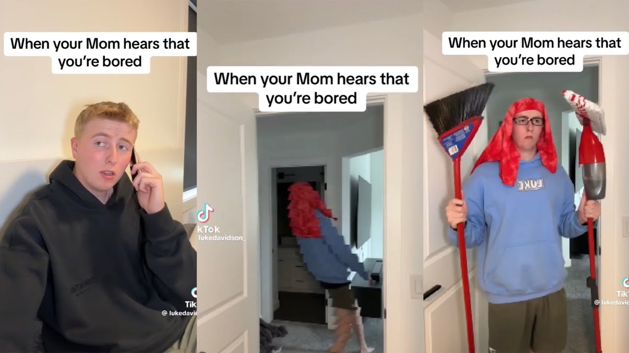 When your Mom hears that you’re bored | Luke Davidson Hilarious TikToks ...