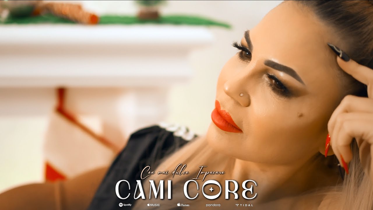 CAMI CORE (CRACIUNUL) Cea mai dulce impăcare 🎁 HIT 🎁 - YouTube