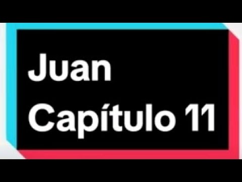 Juan Cap. 11 - YouTube