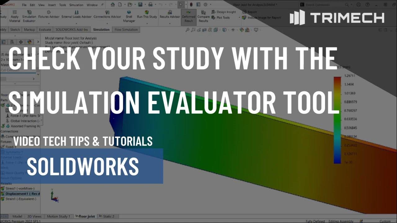 Check Your Study With the Simulation Evaluator Tool in SOLIDWORKS - YouTube