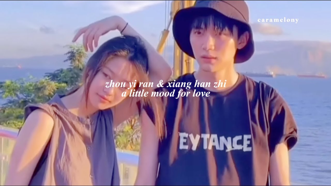 xiang han zhi x zhou yi ran | the cutest on screen couple - YouTube