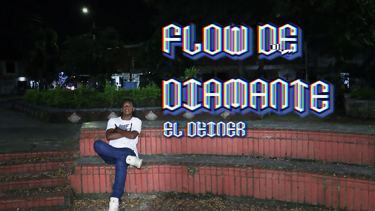 El Deiner - FLOW DE DIAMANTE (Official Video) - YouTube