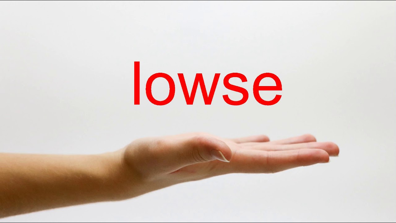 How to Pronounce lowse - American English - YouTube