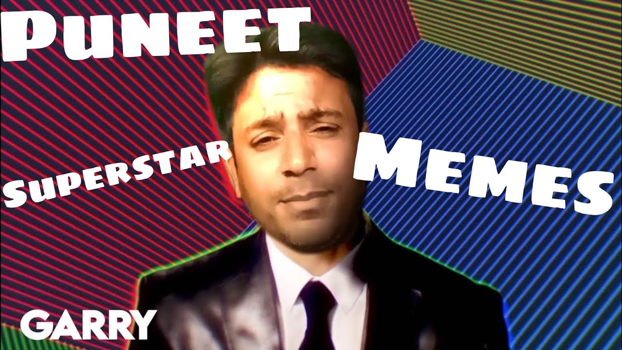 Lord Puneet memes compilation! Part 1 || Super funny videos - YouTube