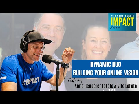 Dynamic Duo---Building Your Online Vision | Ep. 119 with Anna & Vito La Fata