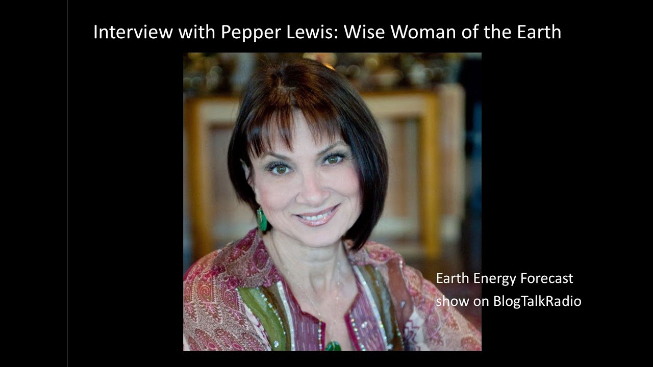 Interview with Pepper Lewis - A Wise Woman of the Earth - YouTube