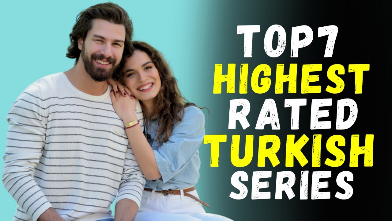 Top 7 Highest Rated Turkish Series You Need to Binge-Watch this Fall ...